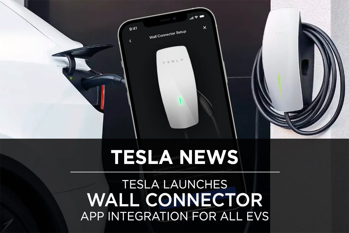 Tesla Launches Universal Wall Connector App Integration for All EVs - T ...